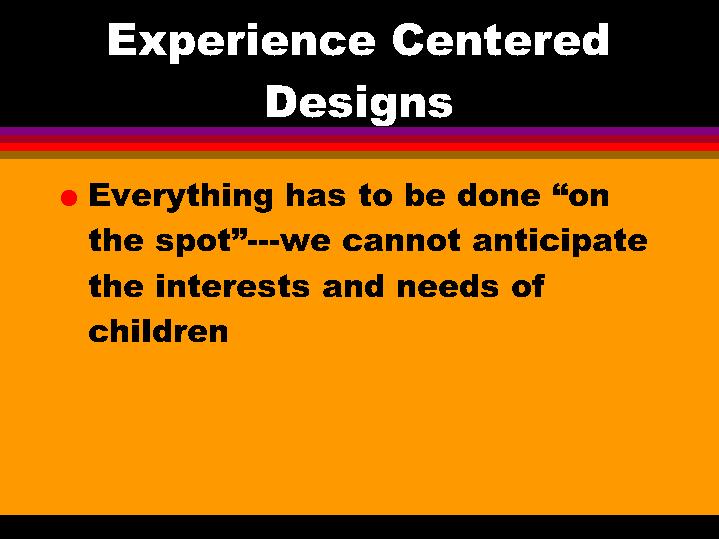 Experience Centered Designs